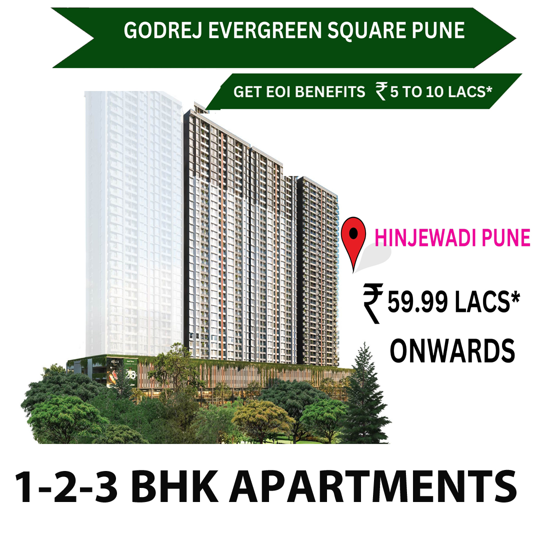 Is Investments in 2/3 BHK Luxury Flats in Godrej Evergreen Square?